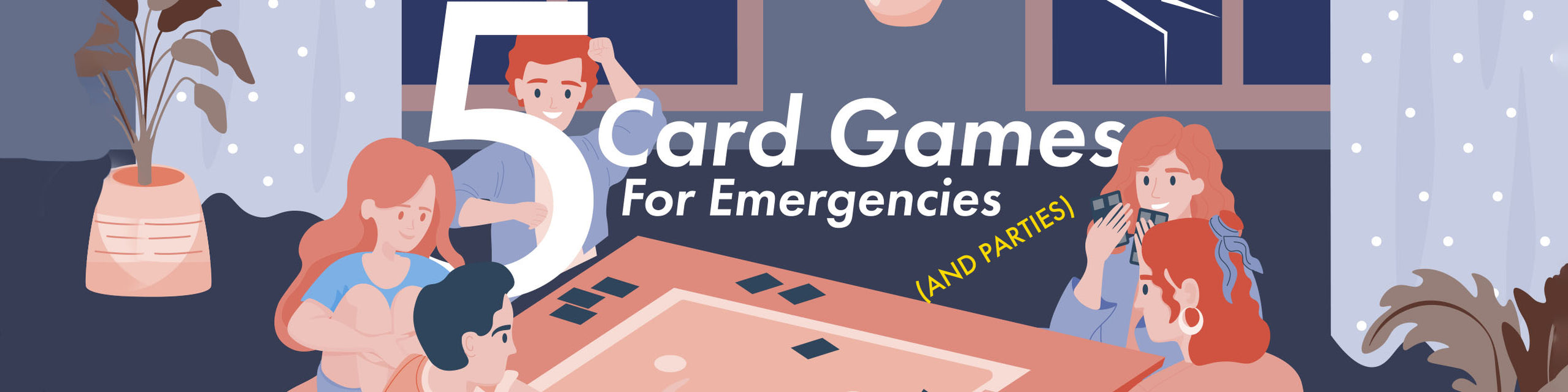 5 Card Games That Are Perfect For Emergency Situations...and Parties ...