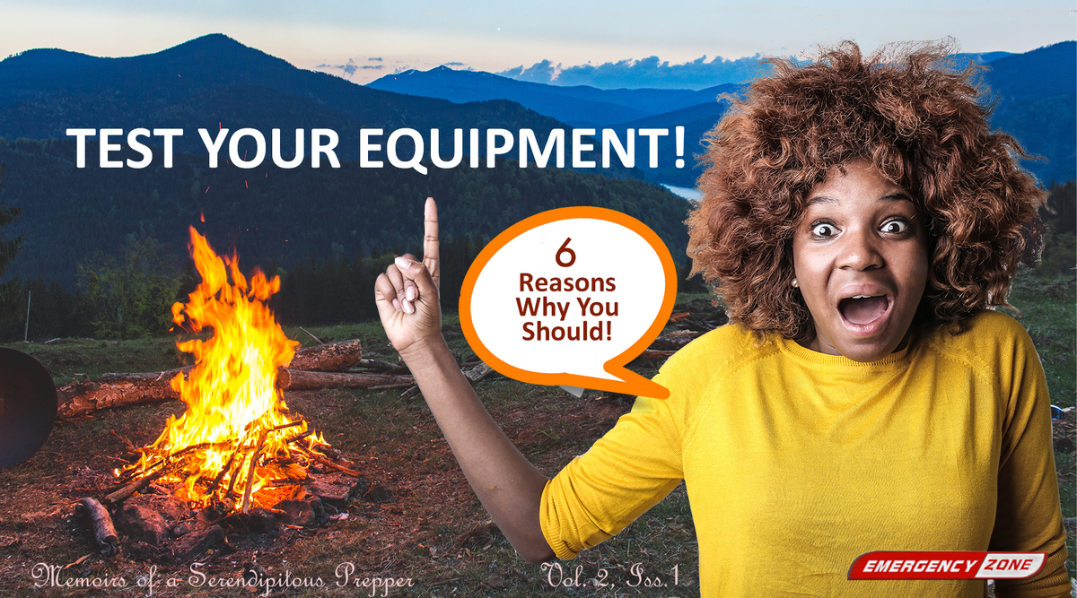 Test Your Equipment! 6 Reasons WHY You Should — Emergency Zone